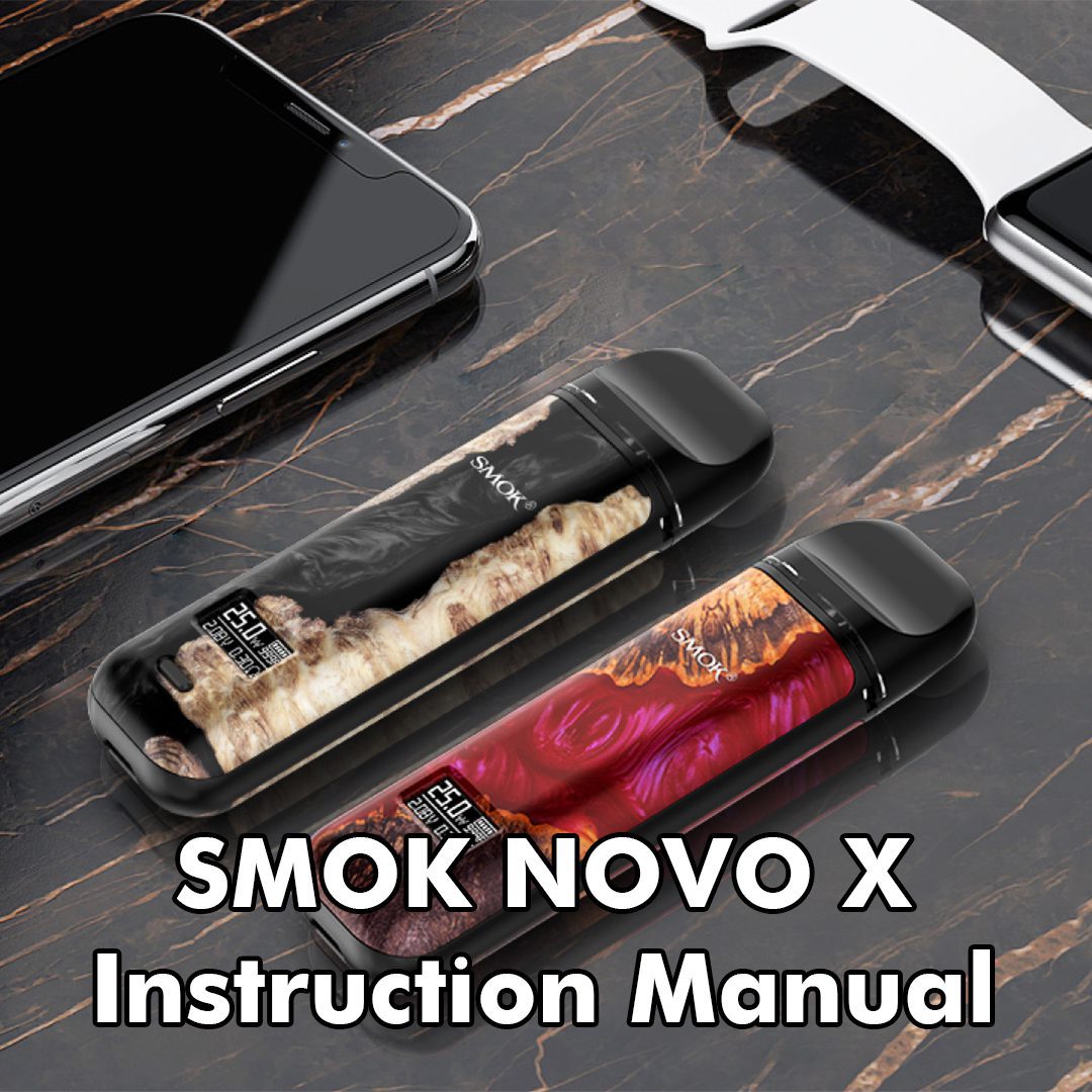 SMOK Novo X Instruction Manual Download | Canada Vapes